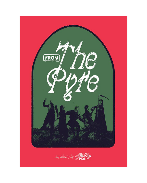From The Pyre Poster - The Last Dinner Party Official Store